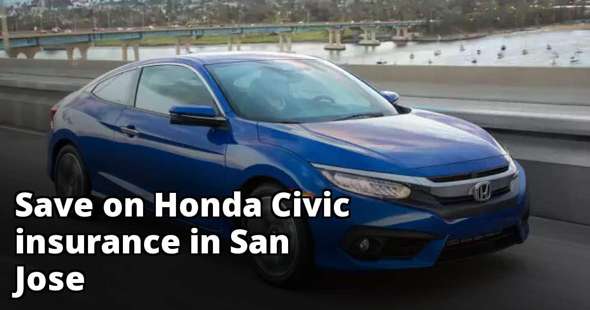 Affordable Insurance Quotes for a Honda Civic in San Jose California